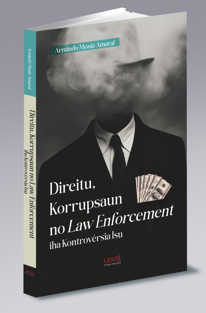 Direitu, Korrupsaun no Law Enforcement Kontroversia Isu – Gentabooks